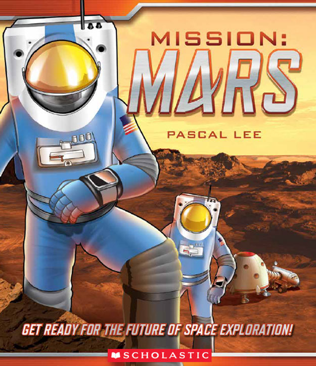 Scholastic, Mars Institute and Seti Institute Take Flight with the ...